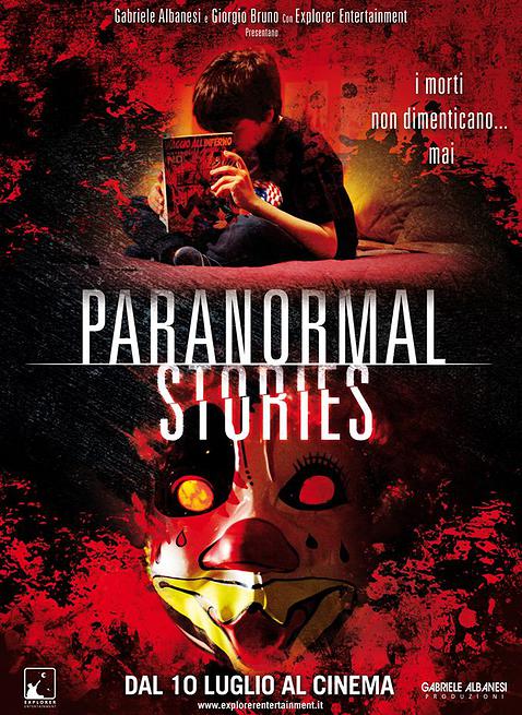 Arriva nelle sale "Paranormal Stories", un film a episodi che rilancia ...